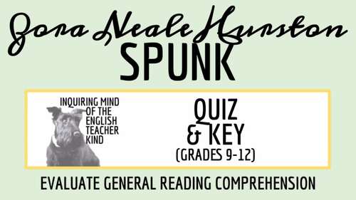 "Spunk" by Zora Neale Hurston Quiz and Answer Key | African American ...
