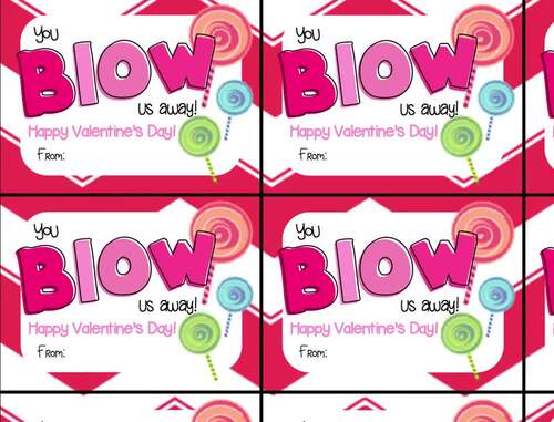 Lollipop (Blow Pop) Valentine's Day Gift Tag- You Blow me (us) away ...