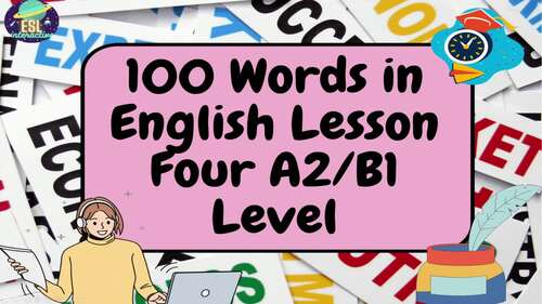 Vocabulary Builder ESL/ELL PowerPoint Lesson Four. A2/B1 Level Students