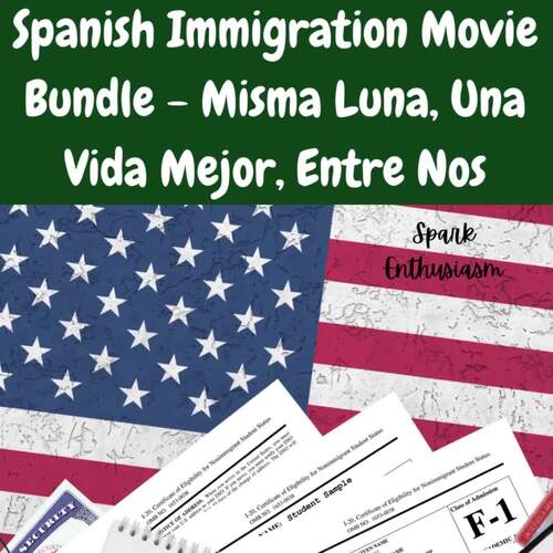 Spanish Immigration Movie Bundle - Misma Luna, Una Vida Mejor, Entre Nos