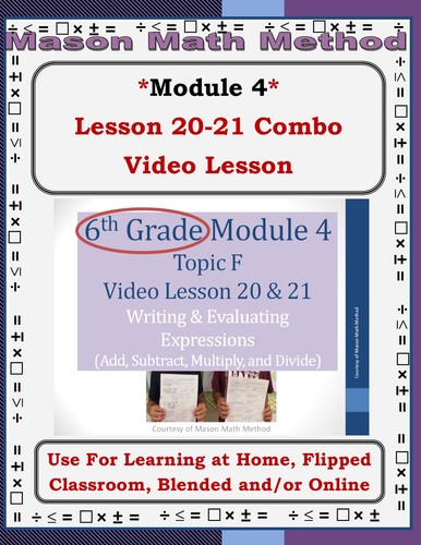 6th Grade Math Mod 4 Video Lesson 20-21 Writing/Evaluating Expressions ...