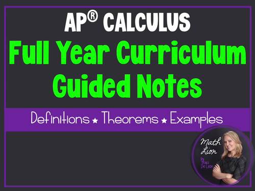 AP Calculus AB Curriculum Full Year Guided Notes | Math Lion by Math Lion