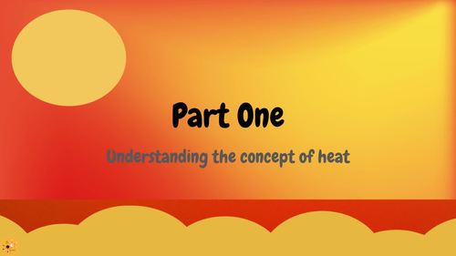 Heat: Google Slide Presentation by It's Science | TpT