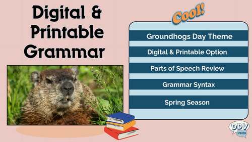 Groundhog Day Grammar Activities Bundle Parts of Speech Worksheets Digital