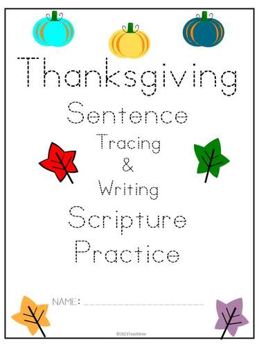 Thanksgiving Sentence Tracing and Writing Scripture Practice by Teachtree