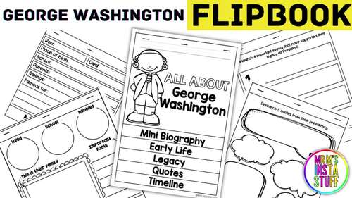 George Washington Flipbook Research Biography Unit President's Day