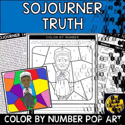 Sojourner Truth Reading Comprehension Color by Number Activity - Black ...