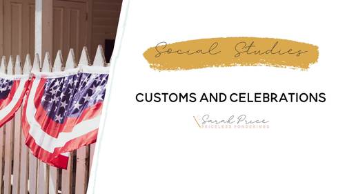U.S.A Holidays, Customs, & Celebrations - 2nd Grade Social Studies Lessons
