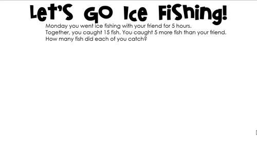 Let's Go Ice Fishing! Algebra One Variable - Multi-step Word Problems Set 2