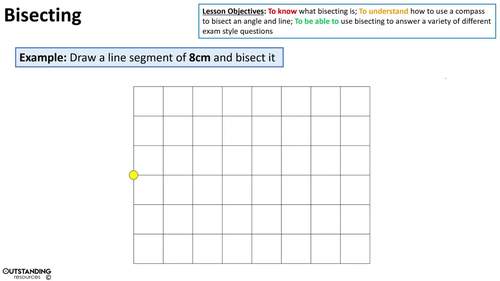 Bisecting An Angle And Line Segment Lesson By Outstanding Resources