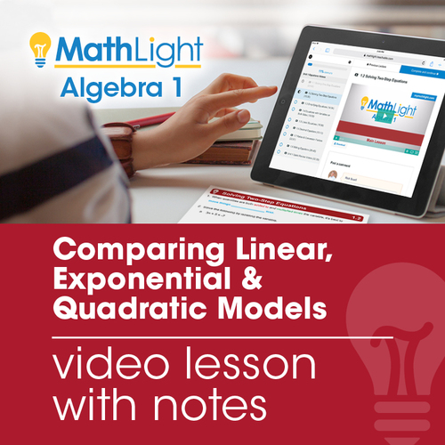 Comparing Linear, Exponential & Quadratic Models Video Lesson with ...