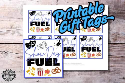 Printable Show Day Fuel Gift Tags | Theater Performance Snack Tags