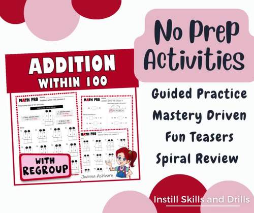 2 Digit Addition within 100 with Regrouping Practice & Enrichment ...