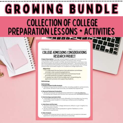 Growing Bundle: Collection of College Preparation Lessons + Activities