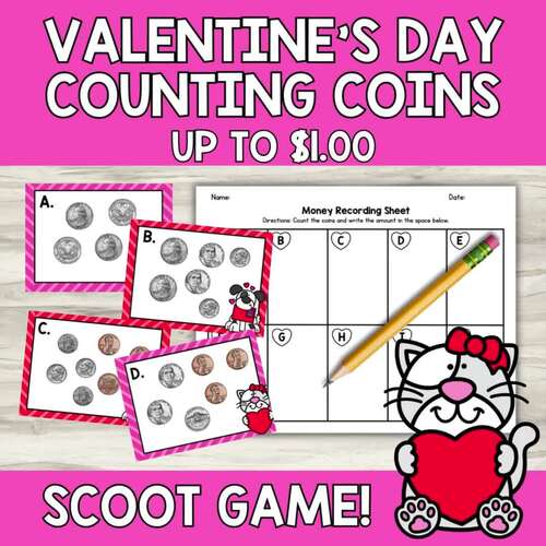 Valentine's Day Counting Money Coins Scoot Game (Up to $1.00) | Math Center