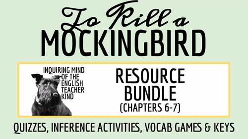 To Kill a Mockingbird Chapters 6-7 Quiz, Analysis Worksheets, and Vocab ...