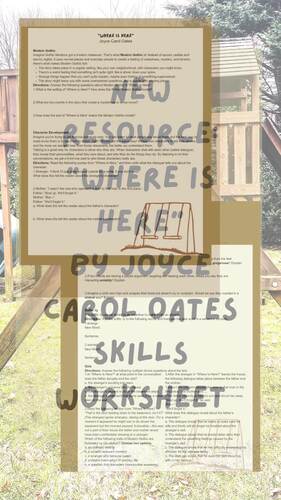 "Where is Here" by Joyce Carol Oates Skills Worksheet | TPT