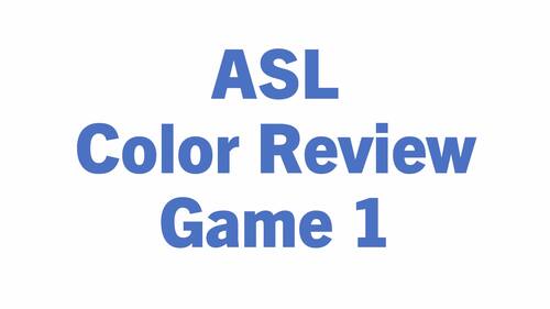 ASL Practice: Colors (Flash Cards & Review Games) by The Mags Method