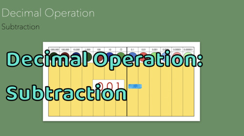 MONTESSORI DECIMAL OPERATION: Decimal Board (Subtraction) Presentation