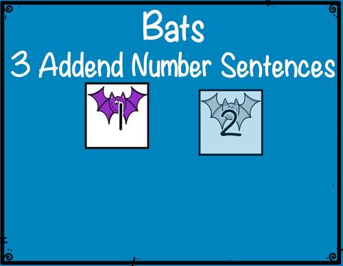Bats Build 3 Addend Addition & Subtraction Number Sentences | TpT