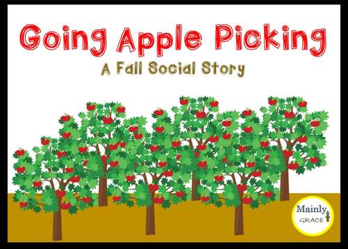 Fall Social Story - Going Apple Picking by Mainly Grace | TPT