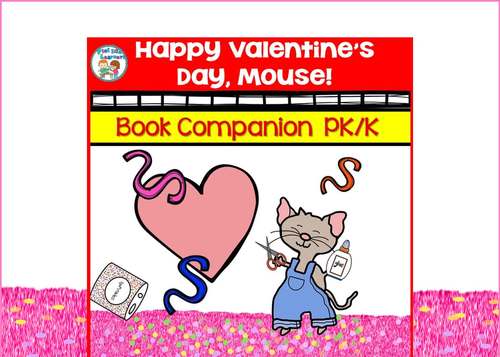 Happy Valentines Day Mouse Book Study | Unit Lesson Plans & Activities ...
