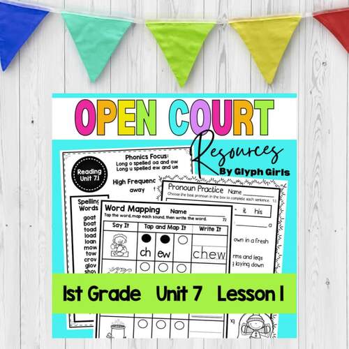 Open Court Reading 1st Grade Unit 7, Lesson 1 Resources by Glyph Girls