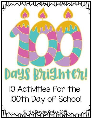 100 Days Brighter Activity Pack by Kaitlyn Lordy Durbin - Mrs Durbins ...