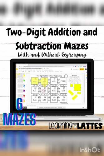 Two Digit by Two Digit Addition and Subtraction MAZES- DIGITAL | TPT