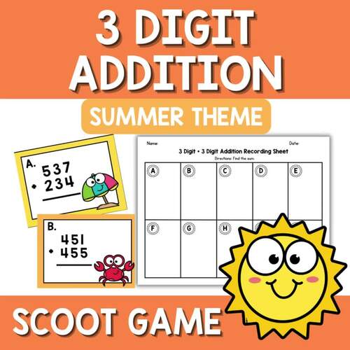 Summer 3 Digit Addition Scoot Game Task Cards 2nd Grade Math Center Station