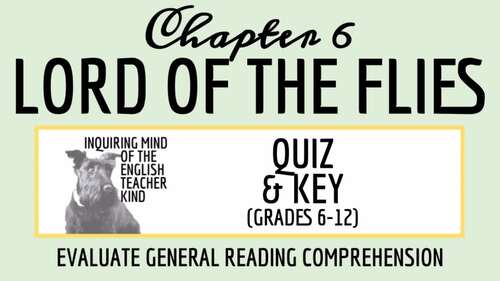 Lord of the Flies Chapter 6 Quiz and Answer Key (Printable) | TPT