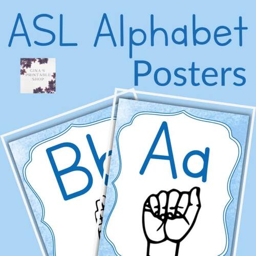 ASL Alphabet Posters by GinasPrintableShop | TPT