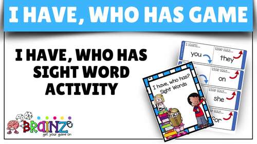 I Have, Who Has? Sight Words & Sentence Writing Game | Fun Literacy ...