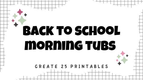 Back to School Morning Tubs for Alphabet and Number Recognition | TPT