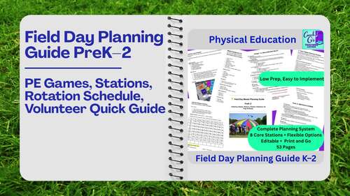 Field Day Planning Guide PreK–2 |PE Games, Stations, Rotation Schedule ...