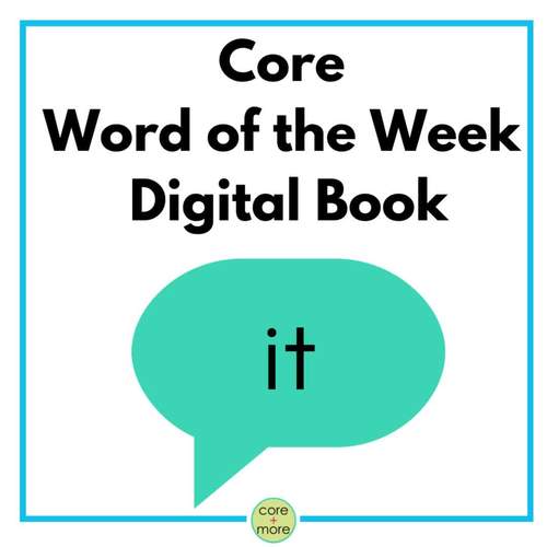 AAC Core Word Book IT by Core Plus More | TPT