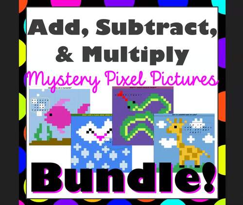 Math Mystery Picture BUNDLE Addition, Subtraction, and Multiplication ...
