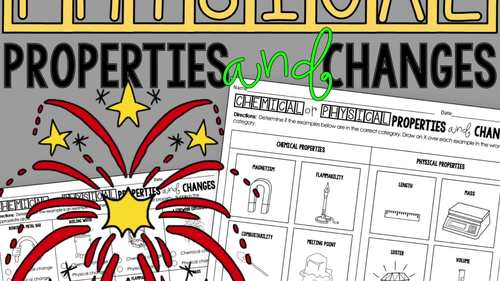Chemical and Physical Properties and Changes Worksheet in Print and Digital