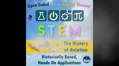 Social Studies Themed STEM / STEAM: The History of Aviation by Highly ...