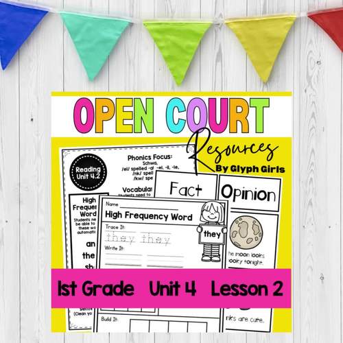 Open Court Reading 1st Grade Unit 4, Lesson 2 Resources by Glyph Girls