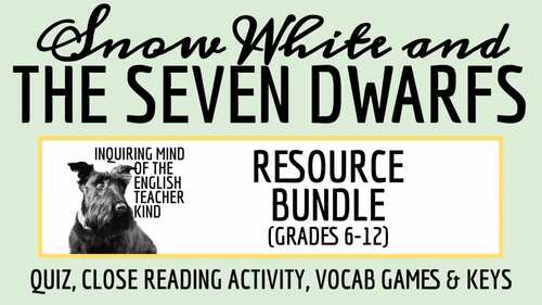 "Snow White and the Seven Dwarfs" Quiz, Close Reading, and Vocab Games ...