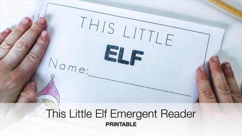 This Little Elf Christmas Emergent Reader for Preschool & Kindergarten