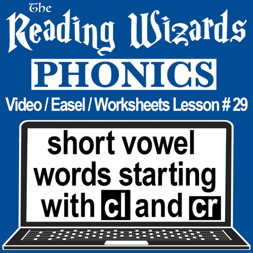 Phonics Consonant Blends CL & CR - Video Worksheets Easel - Reading ...
