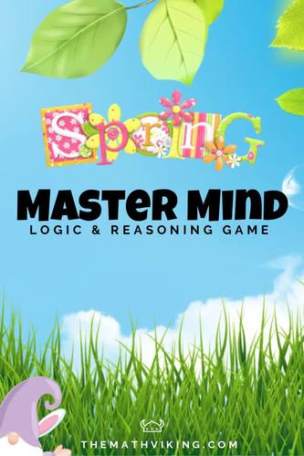 Spring & Easter MASTERMINDS Logic Games for ALL LEVELS! St. Patricks more!