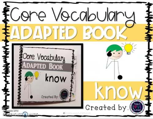 Core Vocabulary Adapted Book: KNOW by Teach Love Autism | TPT