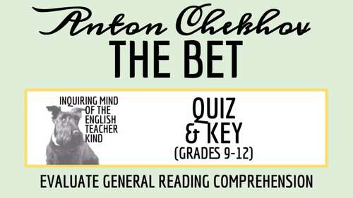 "The Bet" by Anton Chekhov Quiz and Answer Key for High School (Printable)