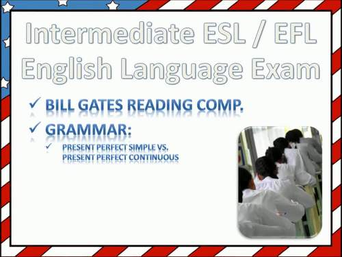 High School Grade 12 Intermediate ESL English Language Exam, Bill Gates ...