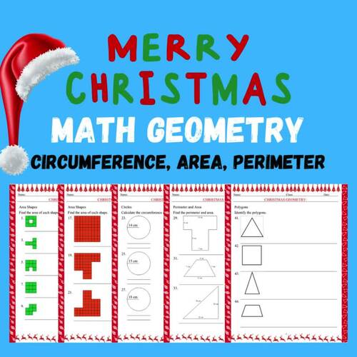 Christmas Math Geometry: circumference, area, and perimeter worksheets