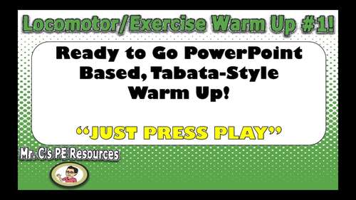 Locomotor/Exercise Warm Up PowerPoint #1! by Mr C's PE Resources
