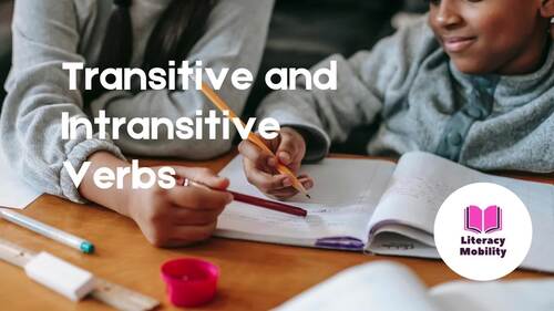 Transitive & Intransitive Action Verbs Grammar Lesson | Worksheets ...